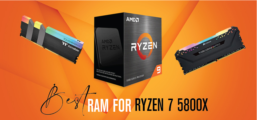 Best RAM For Ryzen 7 5800x - World PC Tech